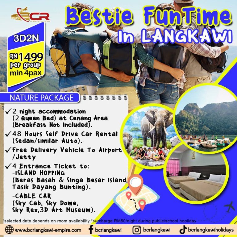 Package Bestie A (3D2N) – bcr langkawi